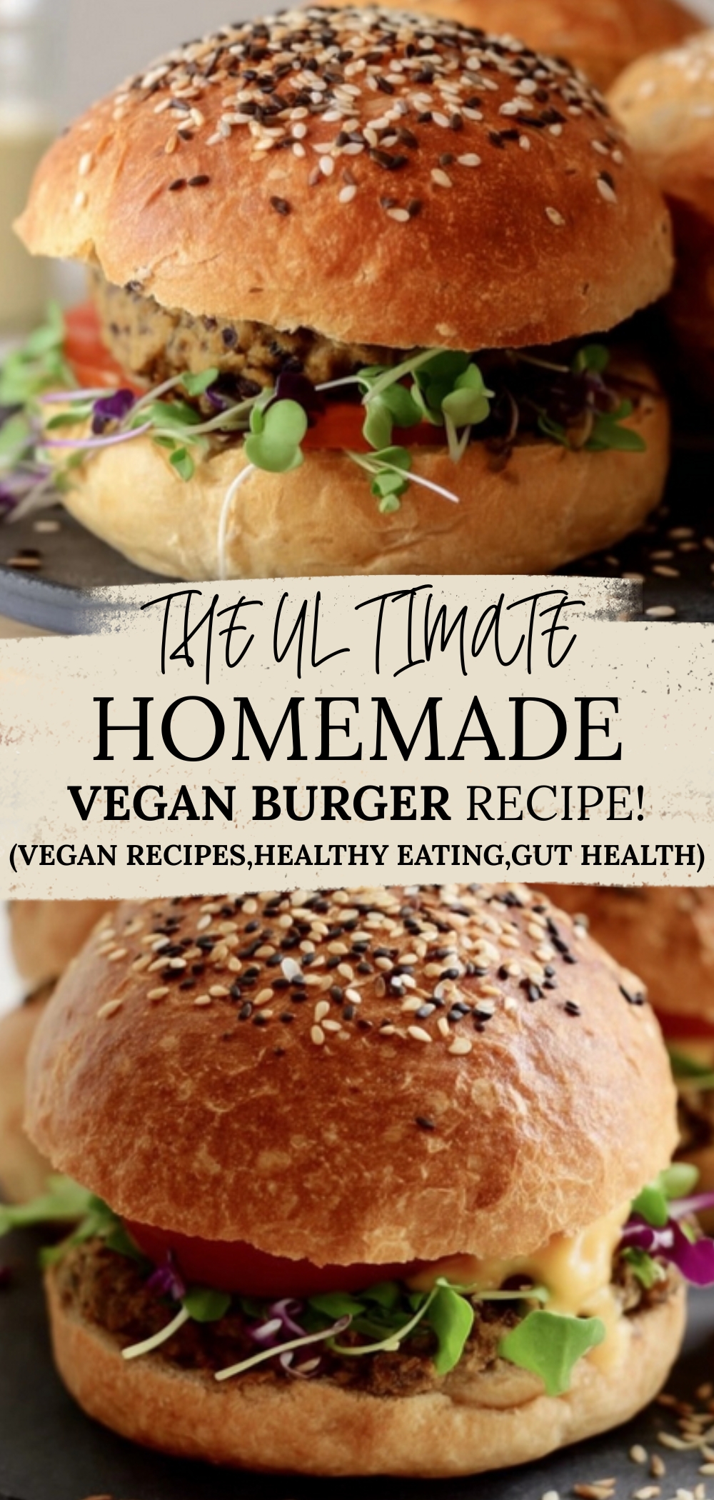 The Ultimate Homemade Vegan Burger: Fluffy Buns & Hearty Patties From ...